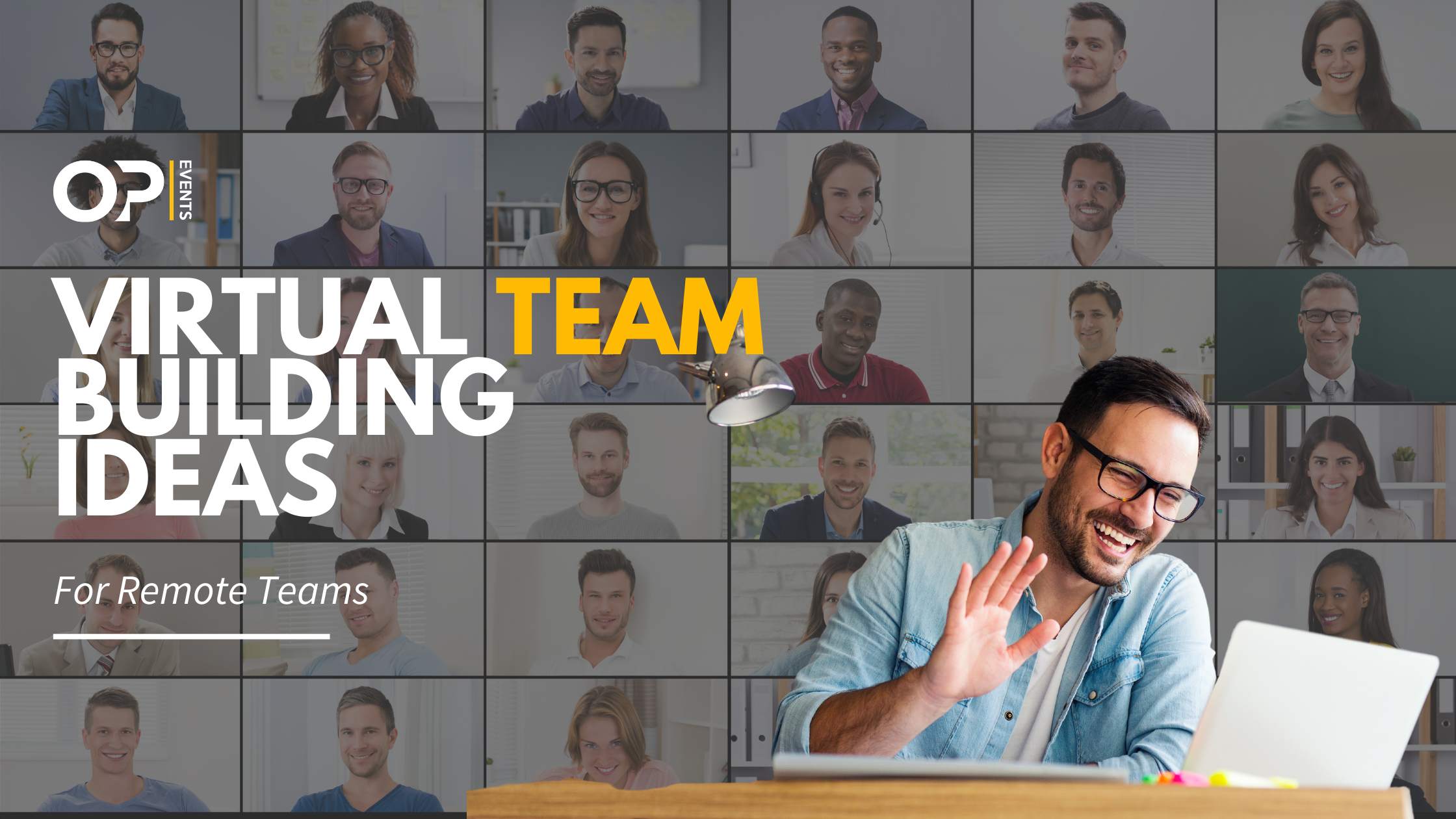 22 Virtual Team Building Ideas To Connect Remote Teams 22 Virtual Team Building Ideas To Connect Remote Teams